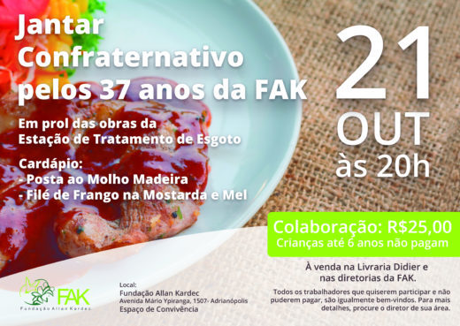 Jantar confraternativo pelos 37 anos da FAK - 21/10 - FAK - Fundação ...